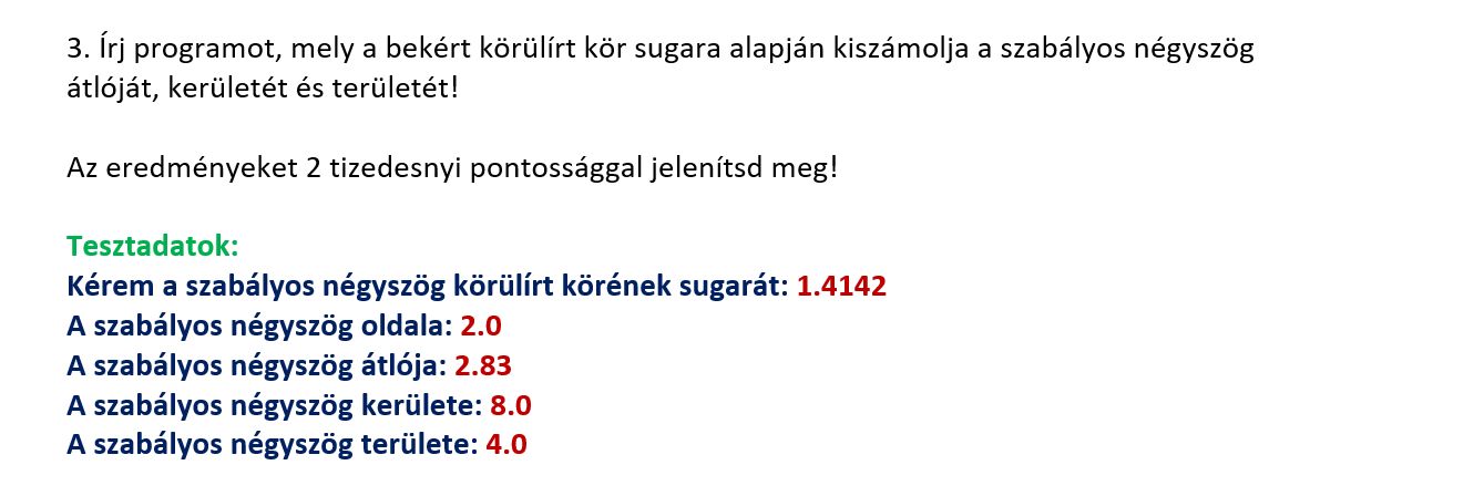 SZABÁLYOS NÉGYSZÖG KERÜLETE ÉS TERÜLETE (PYTHON PROGRAM SEGÍTSÉGÉVEL)