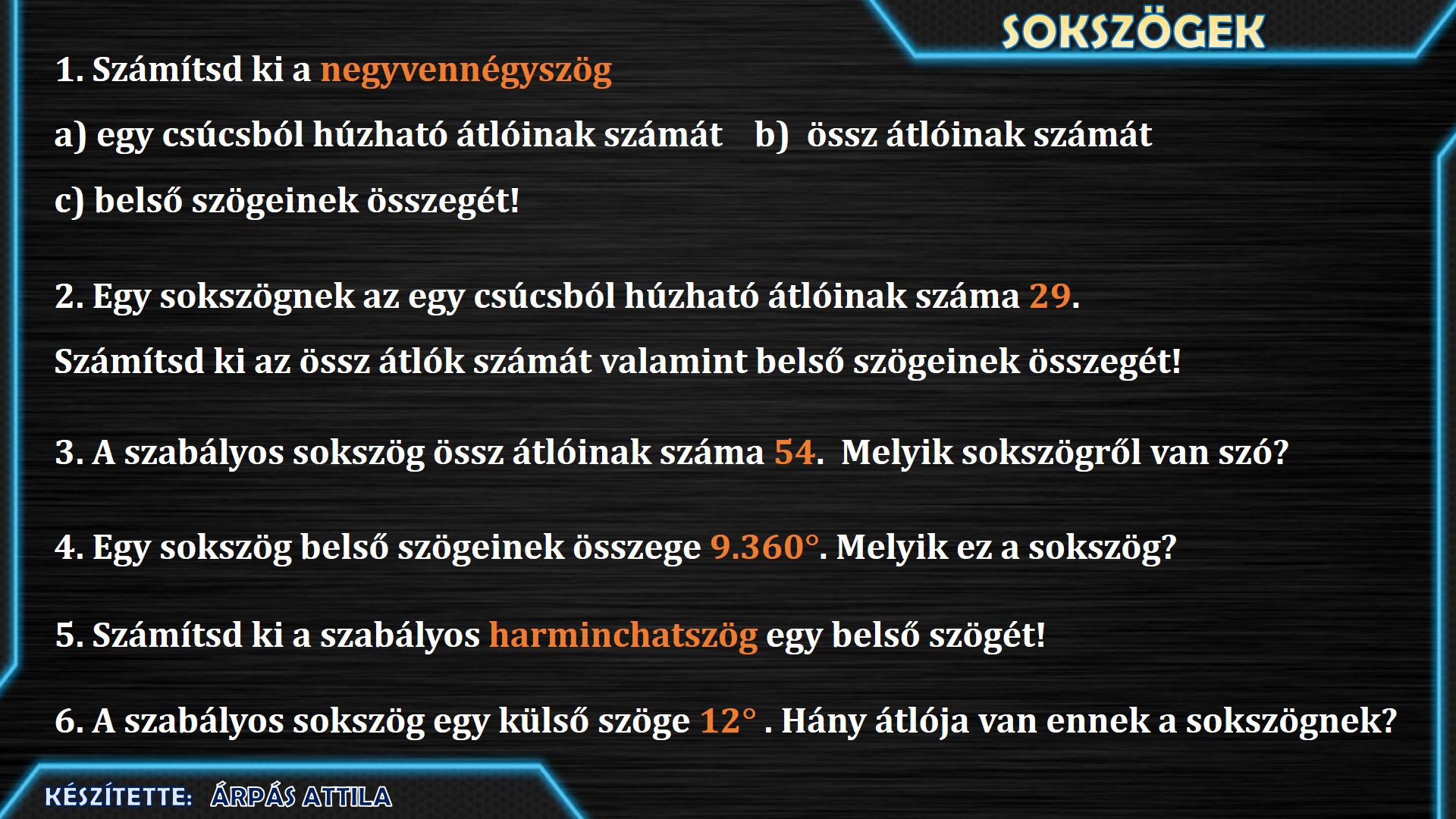 SOKSZÖGEK ÁTLÓI, SZÖGEI – ÖSSZEGZŐ FELADATLAP (1.)